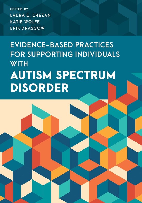 Evidence-Based Practices for Supporting Individuals with Autism ...