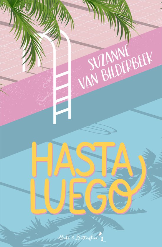 Hasta Luego (ebook), Suzanne van Bilderbeek | 9789464661309 | Boeken | bol