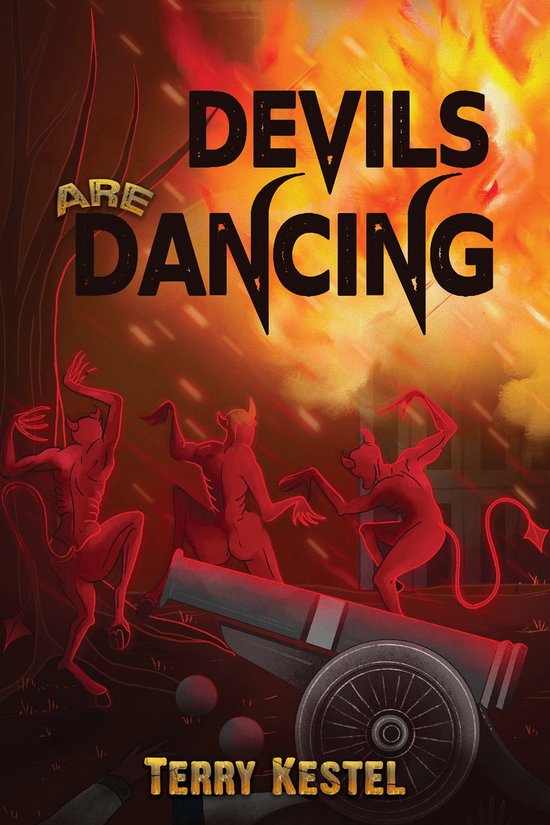 Devils are Dancing (ebook), Terry Kestel | 9781398427082 | Boeken | bol
