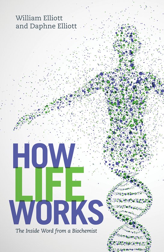 How Life Works | 9781486300471 | Daphne Elliott | Boeken | bol.com