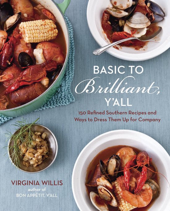 Basic to Brilliant, Y'all, Virginia Willis | 9781607740094 | Boeken | bol