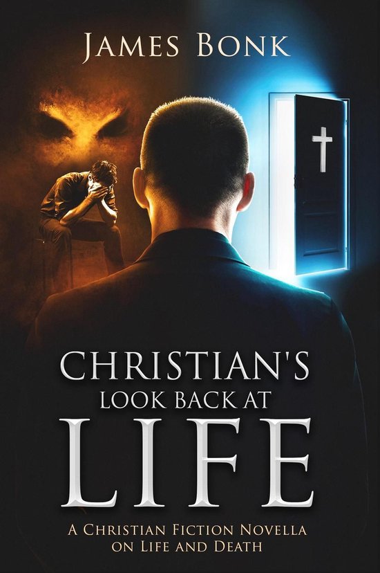 Christian's Look Back at Life (ebook), James Bonk | 9781959438090 ...