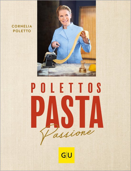 Polettos Pasta Passione (ebook), Cornelia Poletto | 9783833896309 | Boeken | bol
