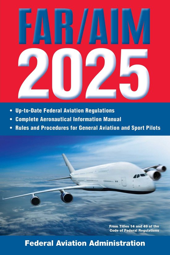FAR/AIM 2025 | 9781510781344 | Federal Aviation Administration (Faa ...