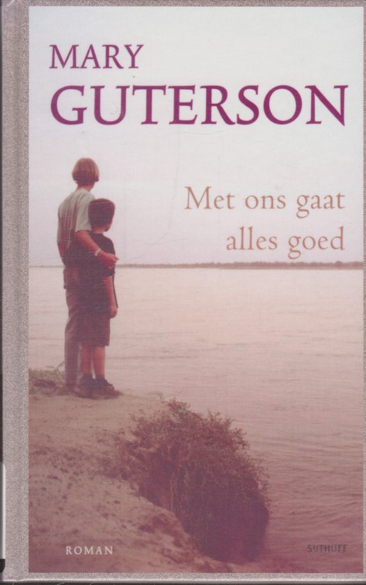 Met Ons Gaat Alles Goed, M. Guterson | 9789024552511 | Boeken | bol