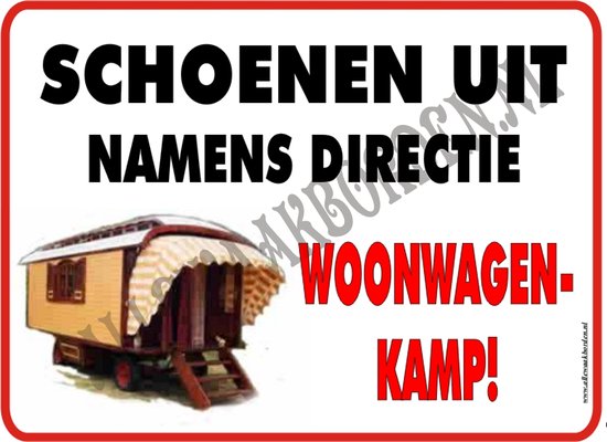 Woonwagenbord 230 formaat:20x30cm Schoenen uit namens Directie ...