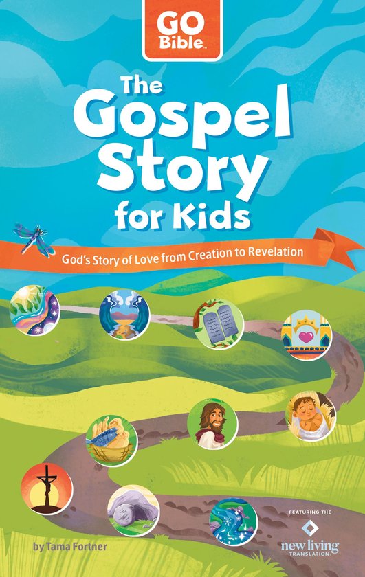 GO Bible - The Gospel Story for Kids (ebook), Tama Fortner ...