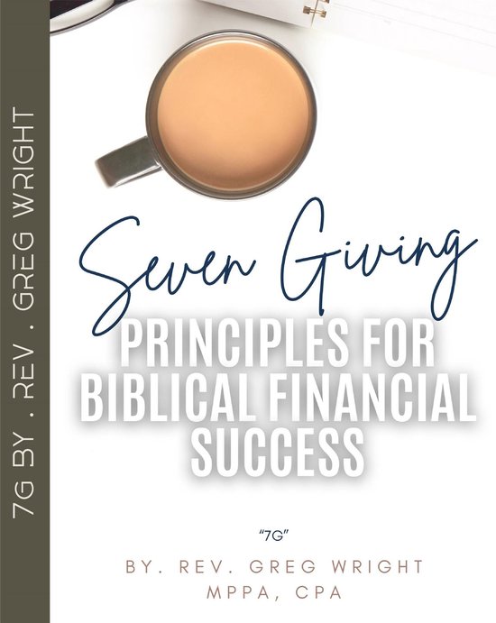 Seven Giving Principles For Biblical Financial Success (ebook), Rev ...