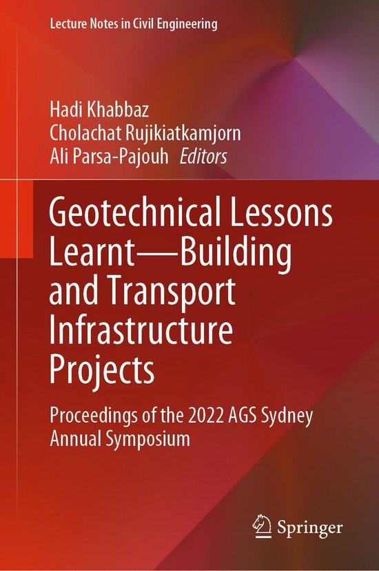 Lecture Notes in Civil Engineering 541 - Geotechnical Lessons Learnt ...