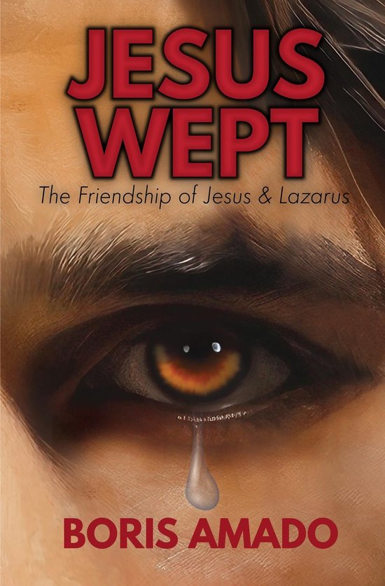 Jesus Wept (ebook), Boris Amado | 9798893337167 | Boeken | bol