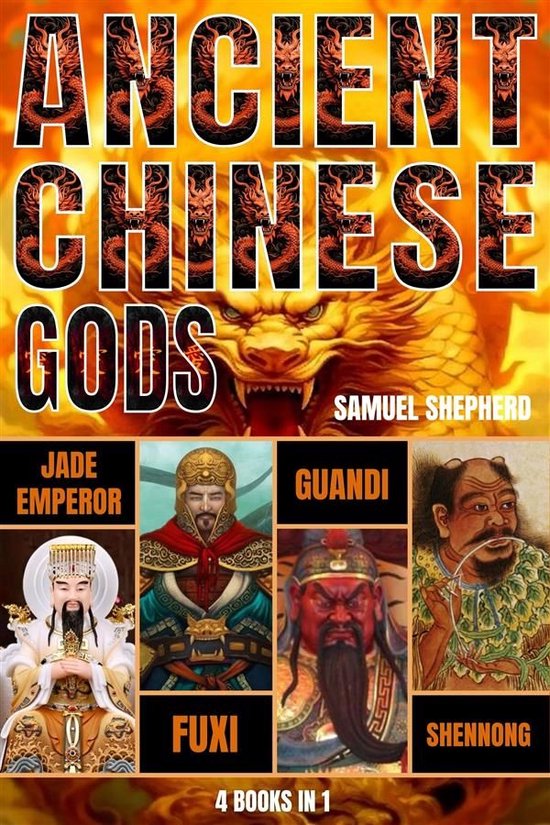 Ancient Chinese Gods (ebook), Samuel Shepherd | 9781839388378 | Boeken ...