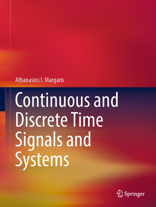 Continuous and Discrete-Time Signals and Systems | 9783031812088 ...