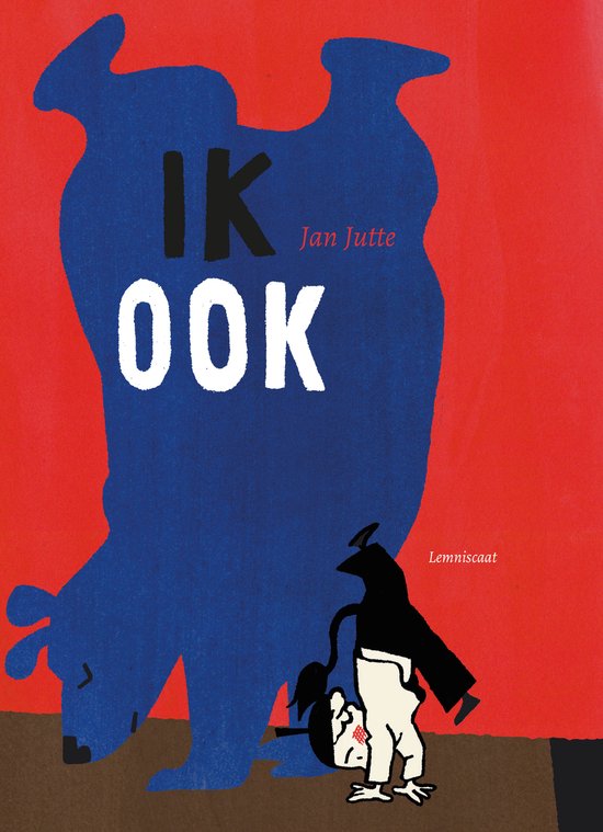 Ik ook - Prentenboek van Jan Jutte voor peuter en kleuter | bol
