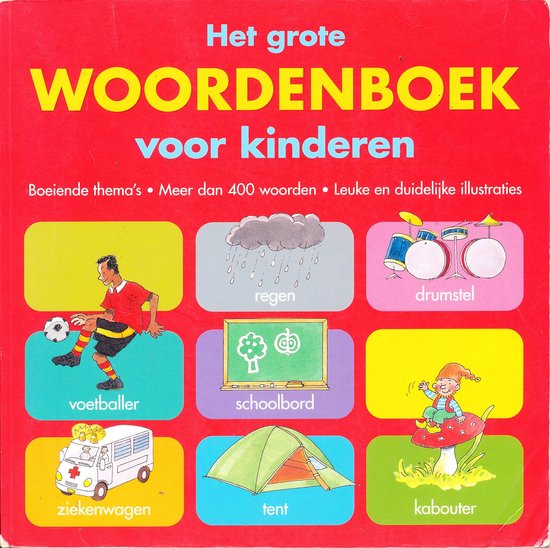 Het grote woordenboek voor kinderen | 6152932567596 | Boeken | bol