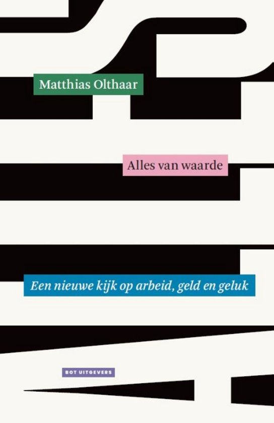 Alles van waarde (ebook), Matthias Olthaar | 9789083483610 | Boeken | bol