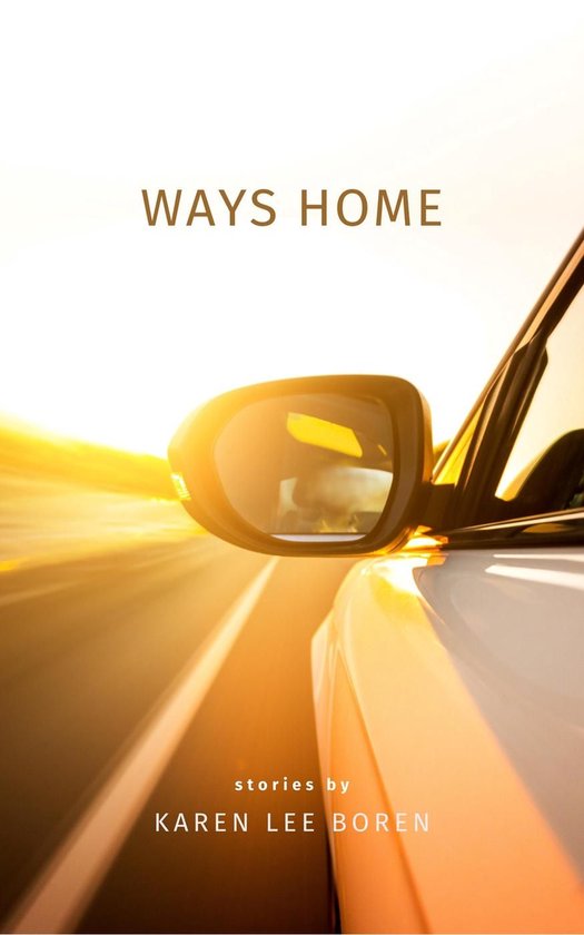 Ways Home (ebook), Karen Lee Boren | 9798991492874 | Boeken | bol