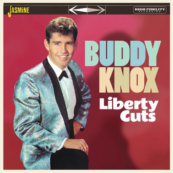 Buddy Knox - Liberty Cuts (CD), Buddy Knox | Muziek | bol