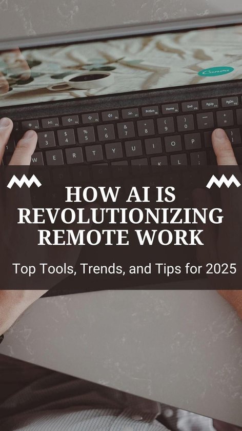 How AI Is Revolutionizing Remote Work: Top Tools, Trends, and Tips for 2025 (ebook),... | bol