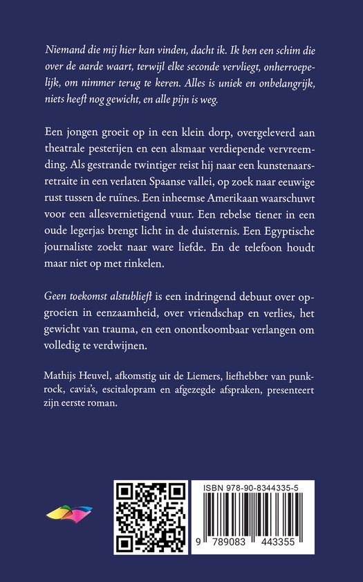 Geen toekomst alstublieft - Mathijs Heuvels roman over eenzaamheid en ...