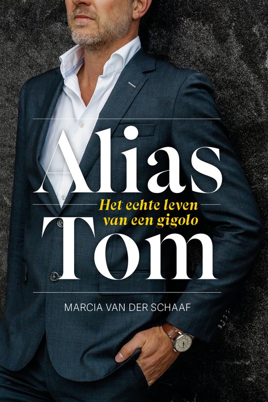 Alias Tom, Marcia Van Der Schaaf | 9789090390451 | Boeken | bol