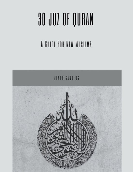 30 Juz of Quran, Jonah Sanders | 9798223089124 | Boeken | bol
