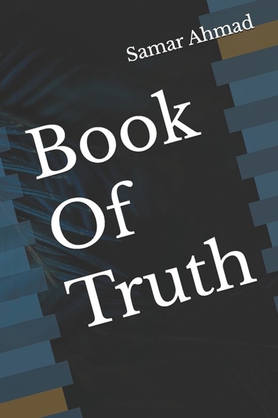 Book Of Truth, Ahmad | 9798327149199 | Boeken | bol