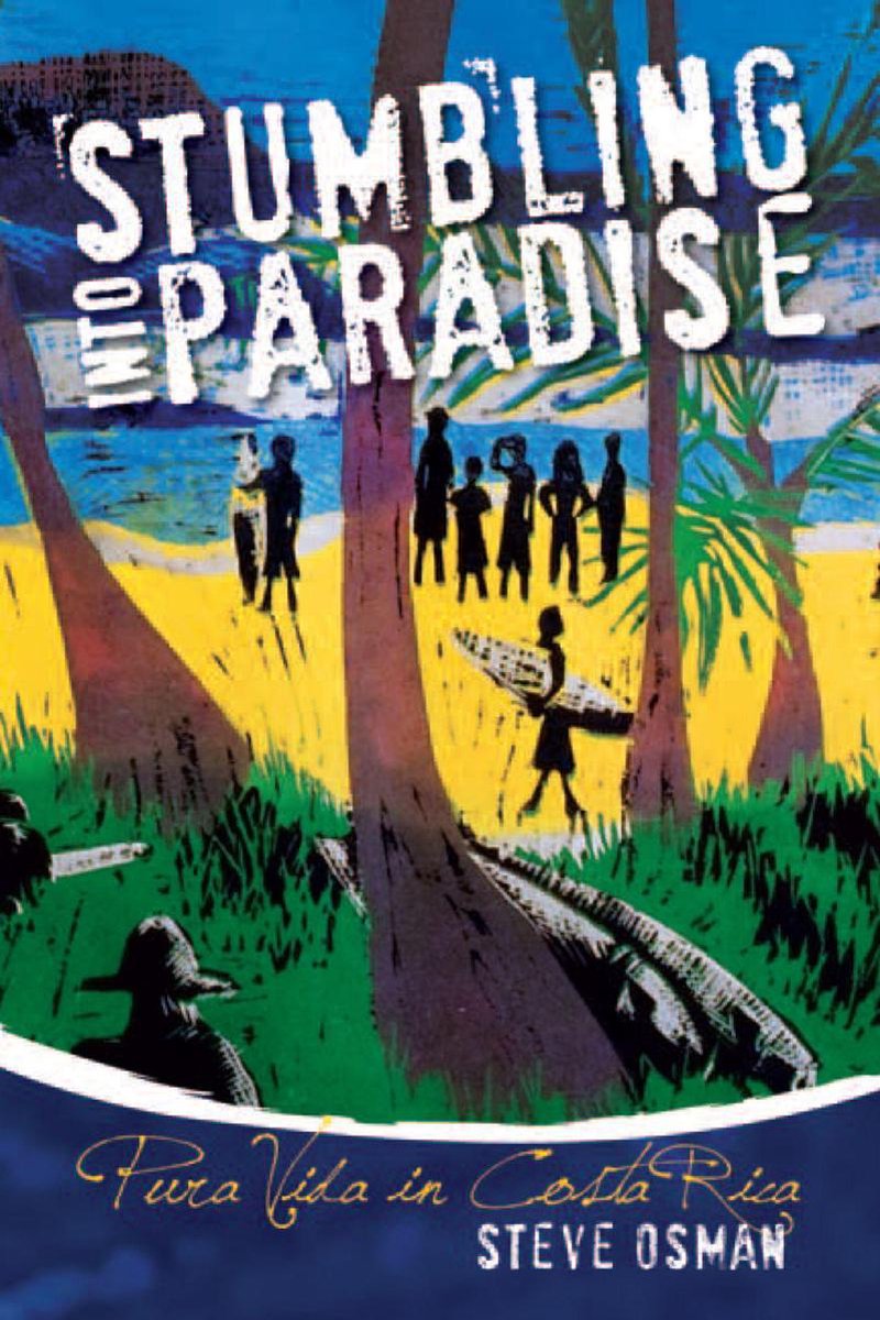 Stumbling into Paradise, Steve Osman, 9781453508008