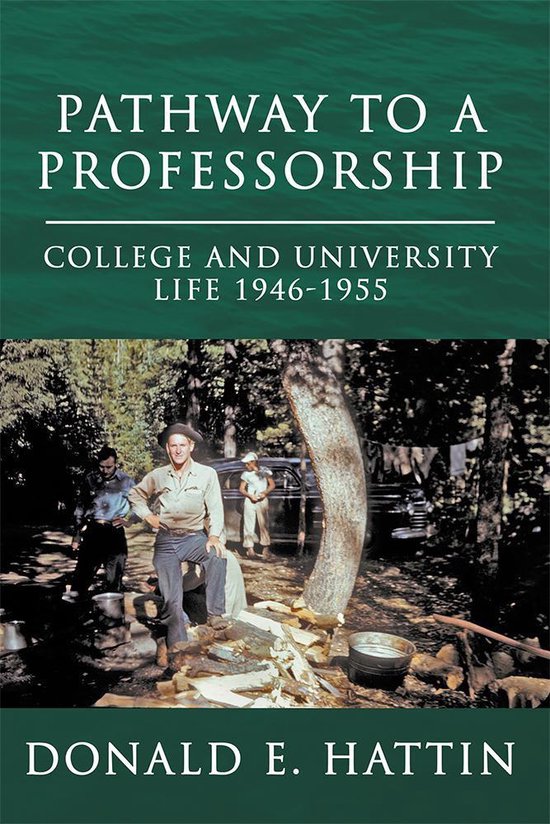 Pathway to a Professorship (ebook), Donald E Hattin | 9781491845929 ...