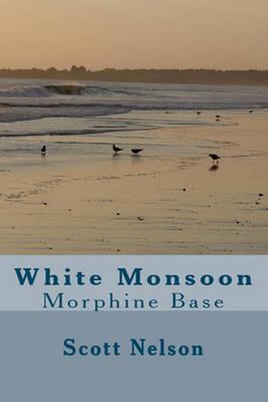 White Monsoon | 9781449554484 | Scott Nelson | Boeken | bol.com