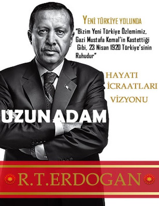 Uzun Adam Recep Tayyip Erdoğan (ebook), Serdar Aydemir | 9781513086231 ...
