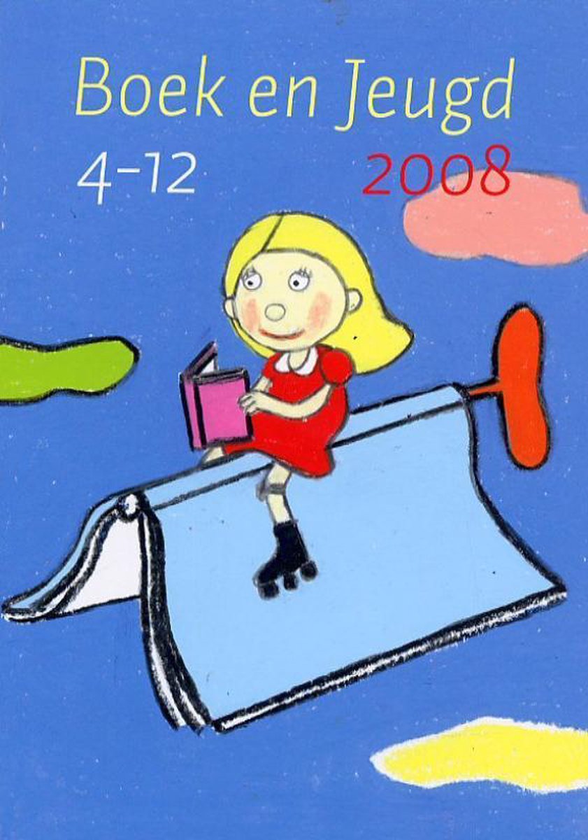 Boek en jeugd 4 -12 jaar / 2008, Onbekend | 9789054838272 | Boeken ... Boek en jeugd 4 -12 jaar / 2008, Onbekend | 9789054838272 | Boeken ...