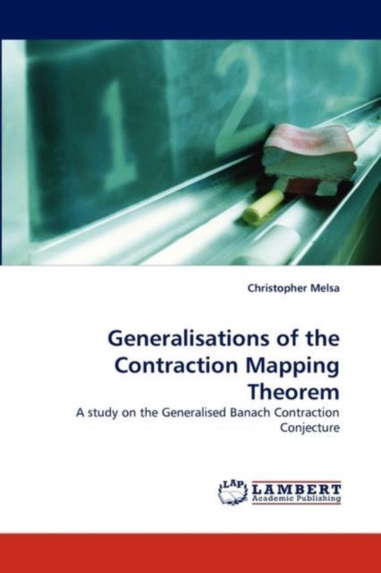 Generalisations of the Contraction Mapping Theorem | 9783843384797 ...
