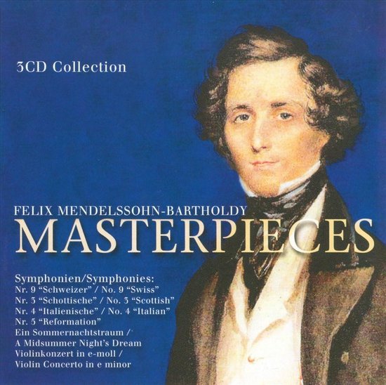 Felix Mendelssohn-Bartholdy: Masterpieces, F. Mendelssohn-Bartholdy | CD (album) | Muziek | bol