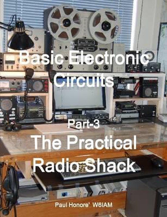 Basic Electronic Circuits, Part-3 The Practical Radio Shack ...