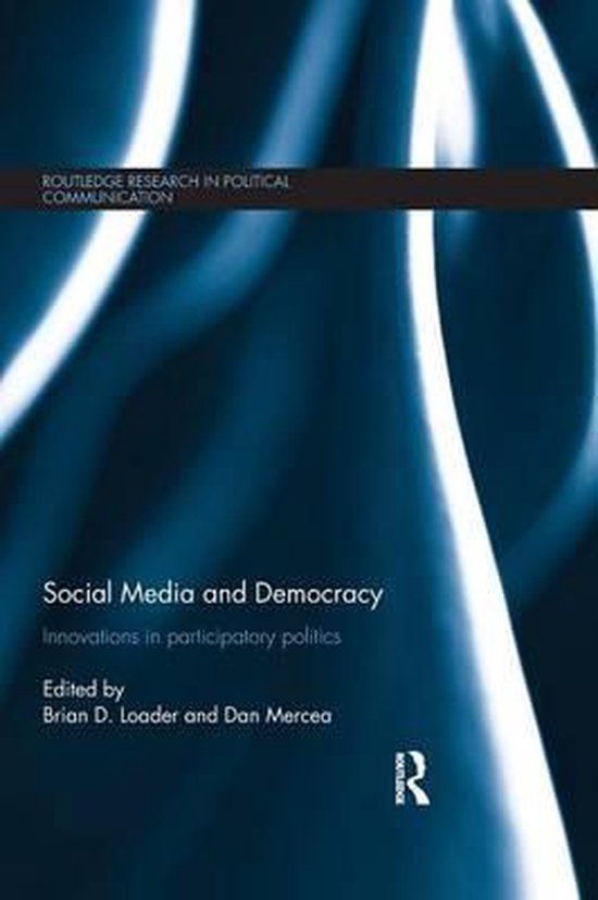 Social Media and Democracy | 9781138812932 | Boeken | bol.com