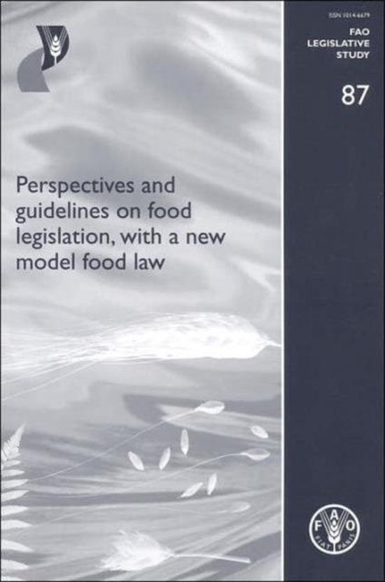 Perspectives and guidelines on food legislation, with a new model food ...