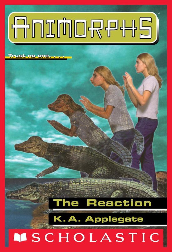 Animorphs 12 - The Reaction (Animorphs #12) (ebook), K. A. Applegate ...