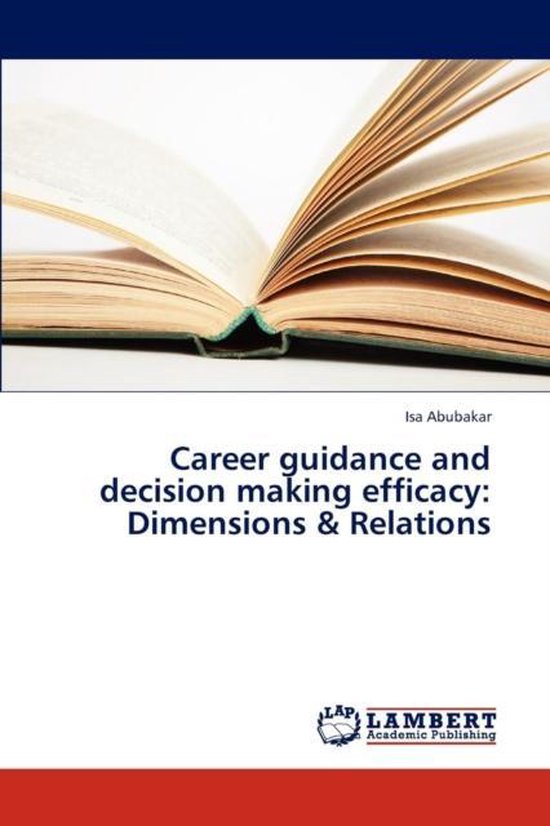 Career guidance and decision making efficacy | 9783844390834 | Abubakar ...