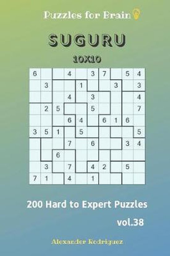 Suguru- Puzzles for Brain - Suguru 200 Hard to Expert Puzzles 10x10 vol ...