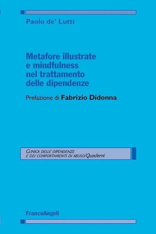 Metafore illustrate e mindfulness nel trattamento delle dipendenze ...