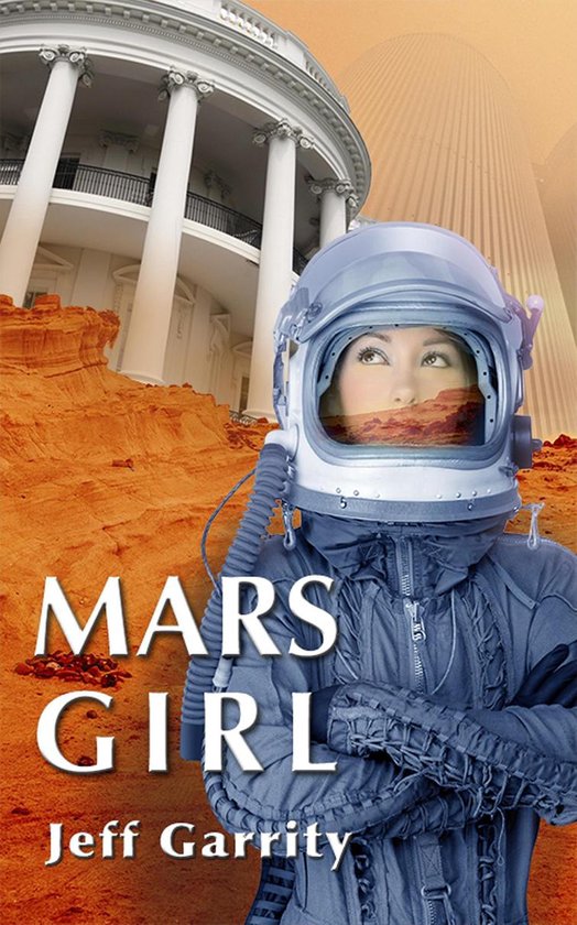 Mars Girl (ebook), Jeff Garrity | 9781311716248 | Boeken | bol