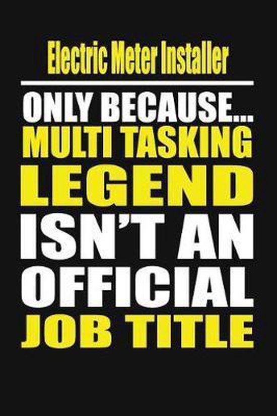 Electric Meter Installer Only Because Multi Tasking Legend Isn't an ...