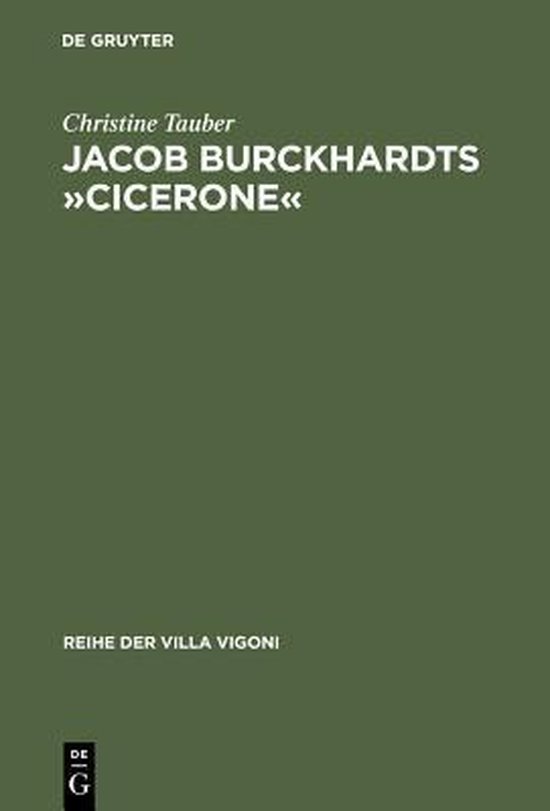 Jacob Burckhardts Cicerone | 9783484670136 | Christine Tauber | Boeken ...