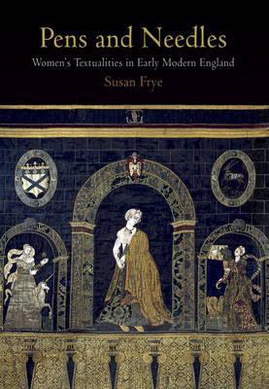 Pens and Needles | 9780812222524 | Susan Frye | Boeken | bol