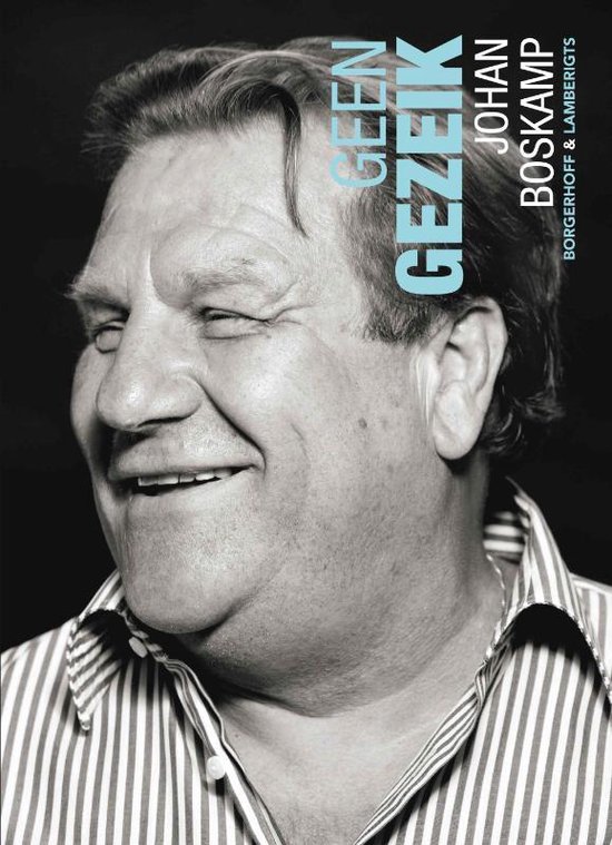 Johan Boskamp Geen Gezeik, Wim de Bock | 9789089310255 | Boeken | bol