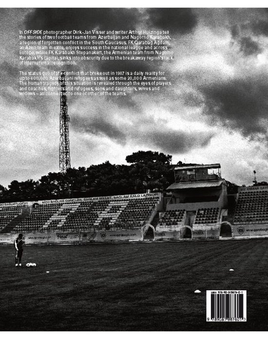 Offside. Football in Exile - Dirk-Jan Visser and Arthur Huizinga, Dirk ...
