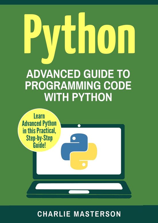 Python Programming Series 4 - Python (ebook), Charlie Masterson | 6610000082520 | Boeken | bol