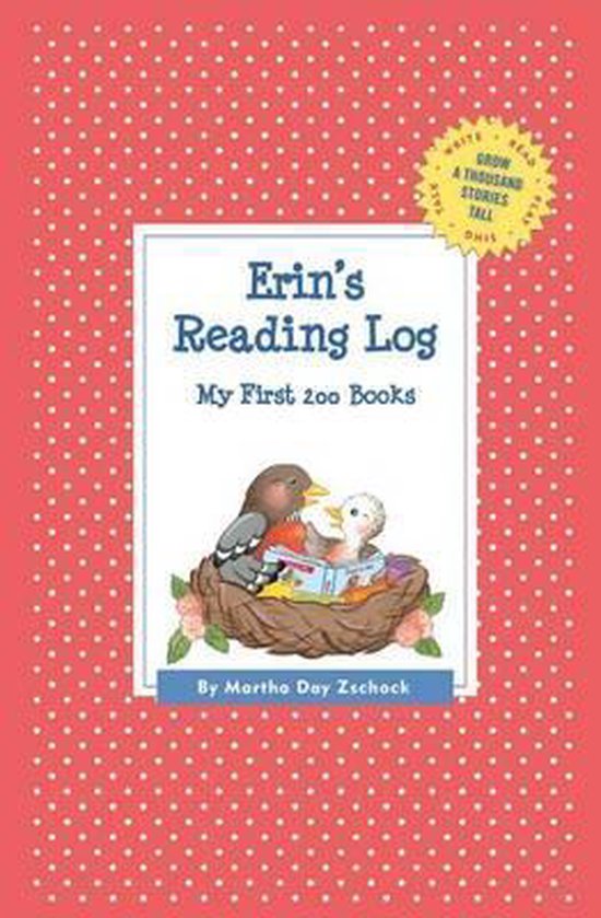 Erin's Reading Log: My First 200 Books (GATST) | 9781516206575 | Martha ...