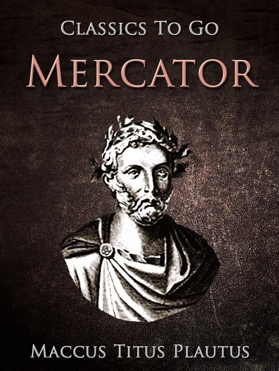 Classics To Go - Mercator (ebook), Maccus Titus Plautus | 9783958643574 ...