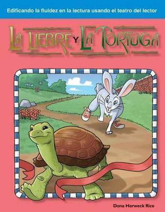 La liebre y la tortuga / The Tortoise and the Hare, Dona Herweck Rice ...